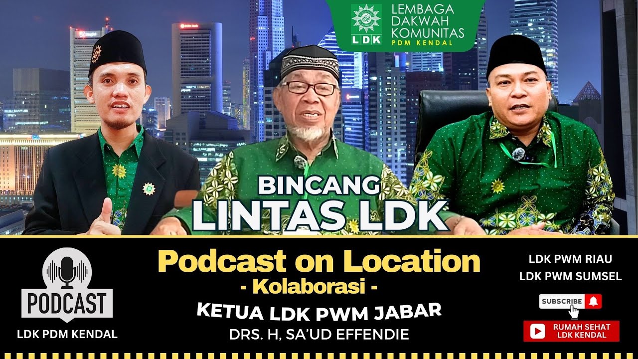PODCAST on LOCATION | LDK KENDAL TV | BINCANG LINTAS LDK | DAKWAH KOMUNITAS DI LDK PWM JAWA ...