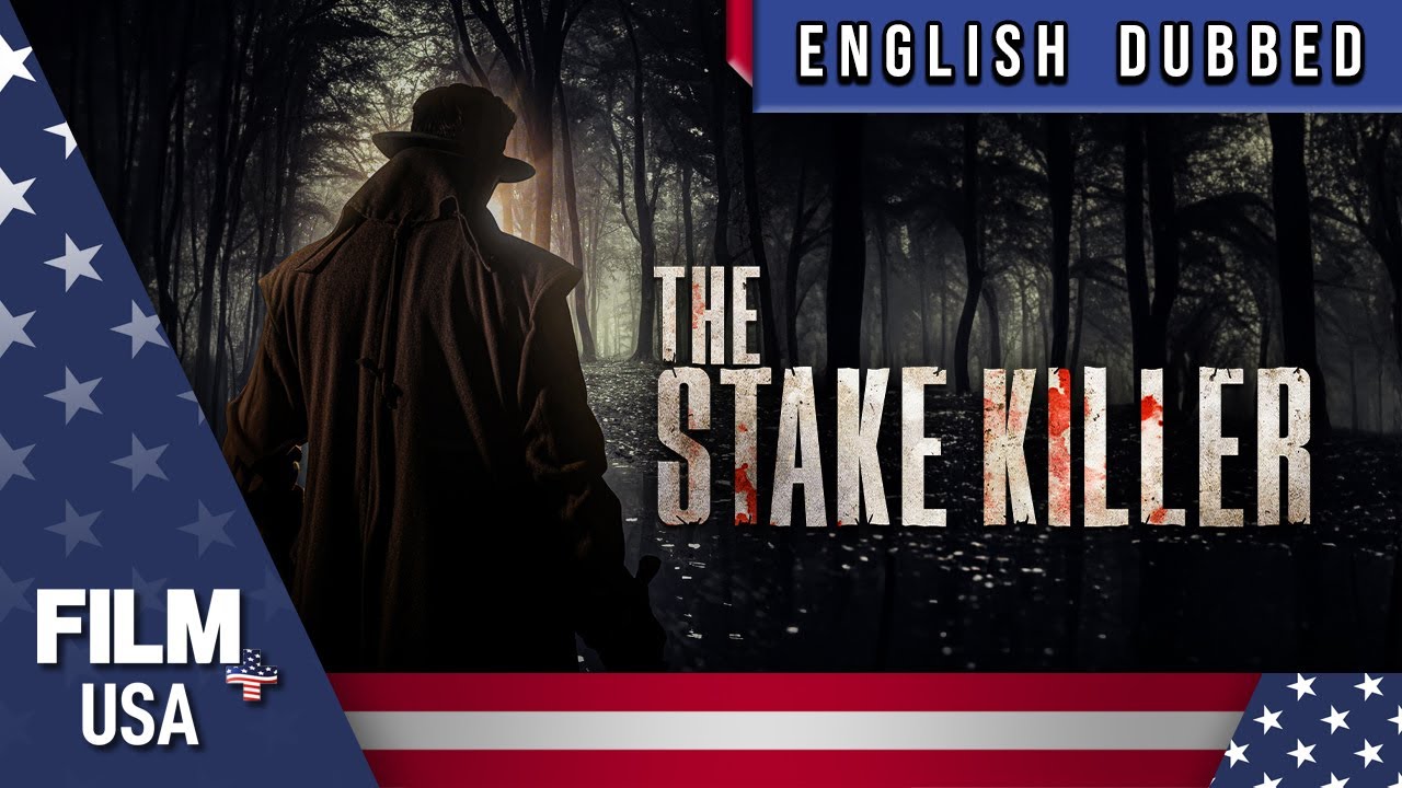 🔪THE STAKE K!LLER // ENGLISH AUDIO // FILM PLUS USA - YouTube
