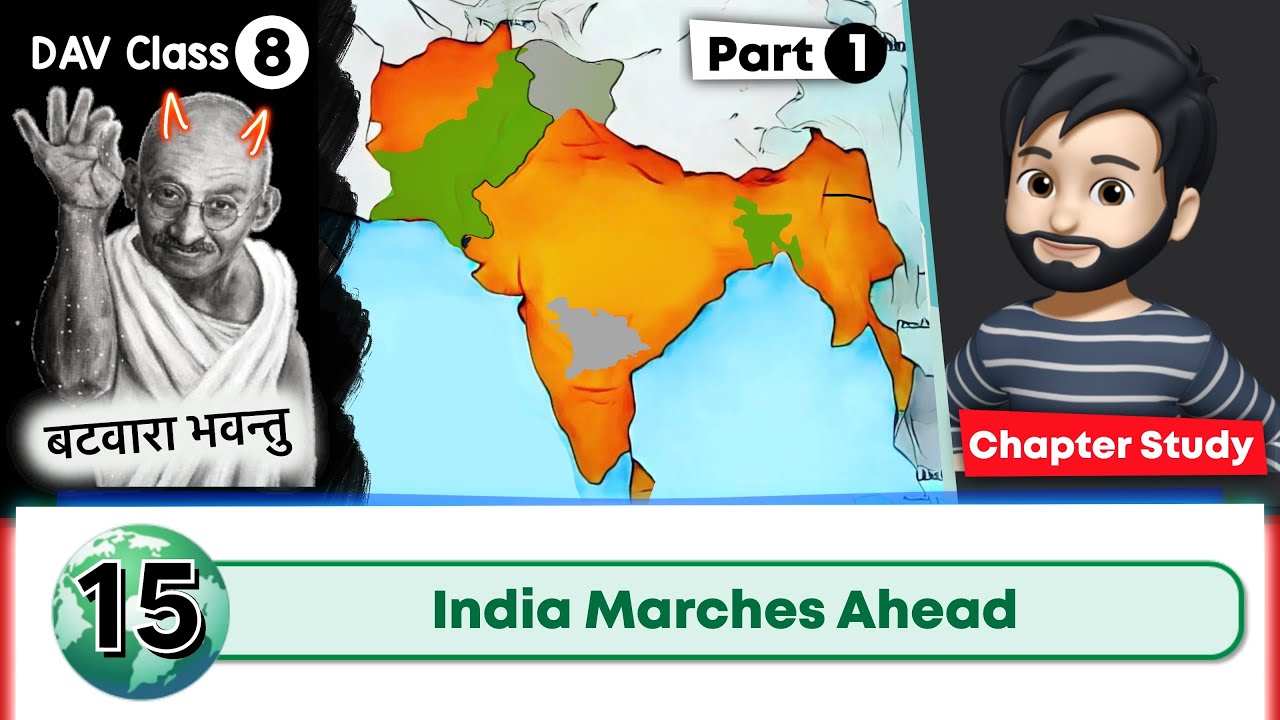 Chapter 15 India Marches Ahead Class 8 DAV Social Science Chapter chapter-15-india-marches-ahead-class-8-dav-social-science-chapter