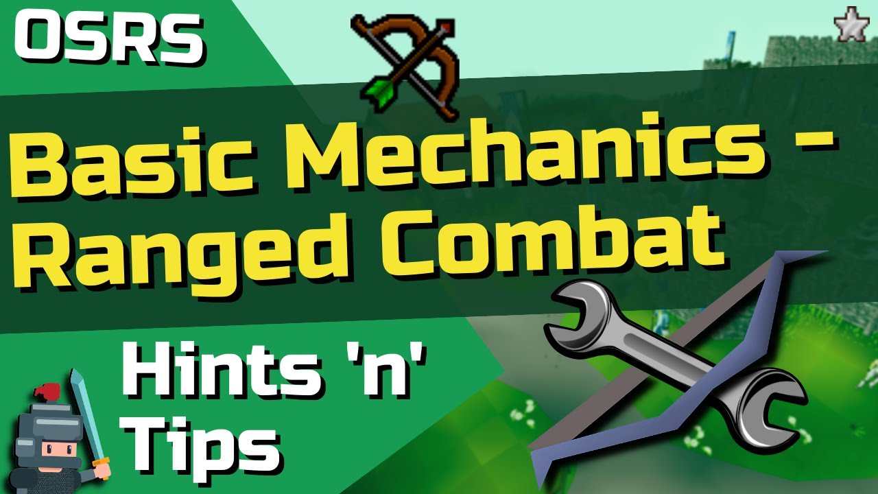 OSRS Ranged Combat Mechanics - Basic Guide - YouTube