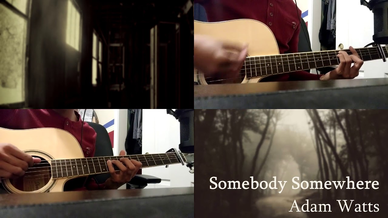 "Somebody Somewhere" - Adam Watts Guitar Cover - YouTube