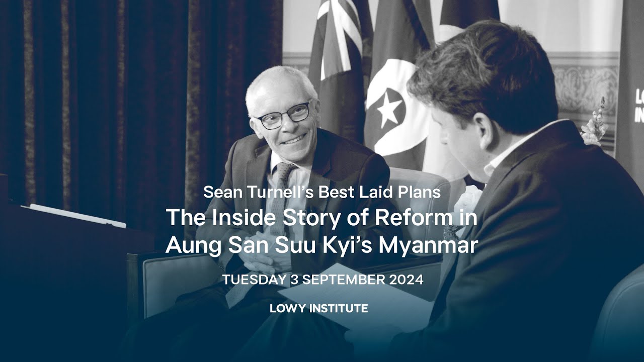 Sean Turnell’s Best Laid Plans: The Inside Story of Reform in Aung San ...