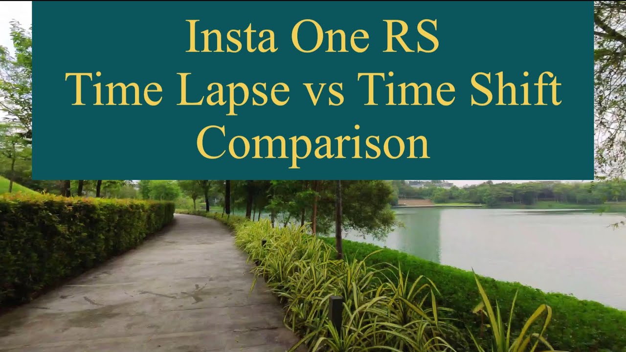 Insta One RS - Time Lapse Vs Time Shift at Emerald Lake, Sunway City ...