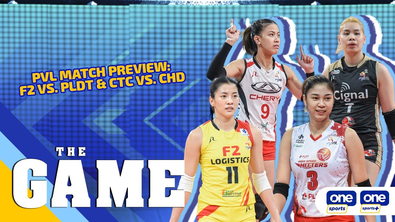 The Game | PVL Match Preview: F2 vs. PLDT & CTC vs. CHD - YouTube