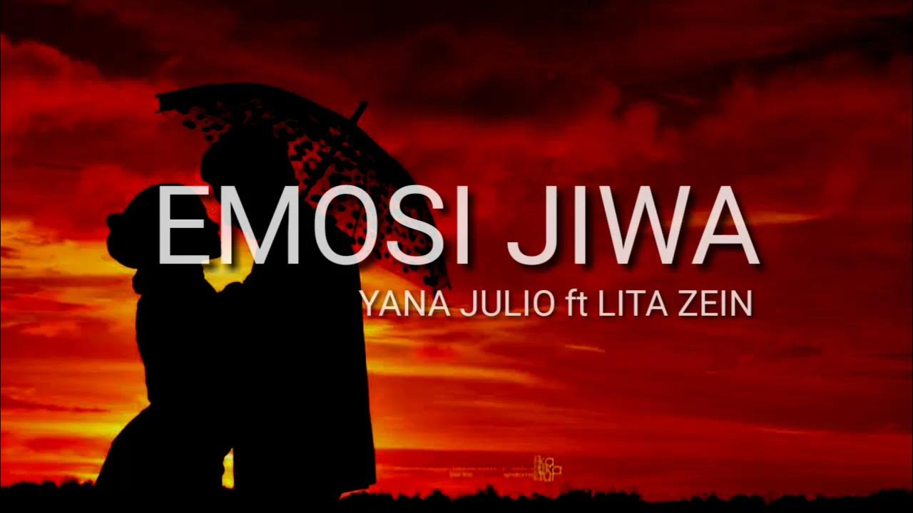 EMOSI JIWA - YANA JULIO ft LITA ZEIN - YouTube