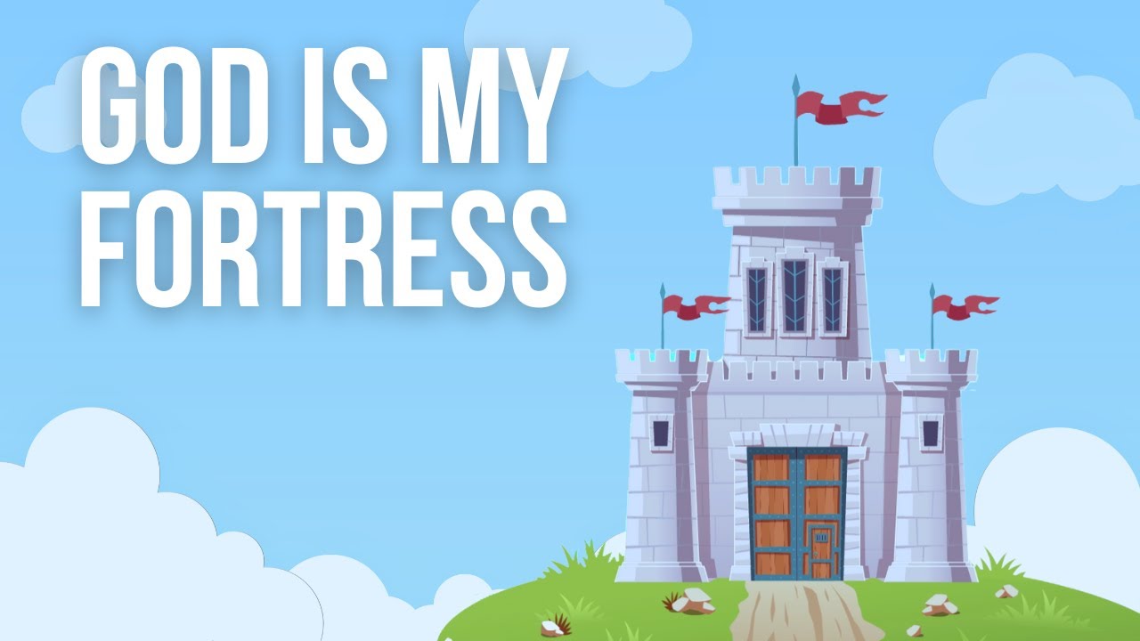 God is my Fortress - YouTube