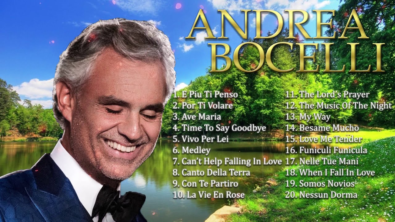 Andrea Bocelli Greatest Hits 2020 - The Best Songs of Andrea Bocelli ...