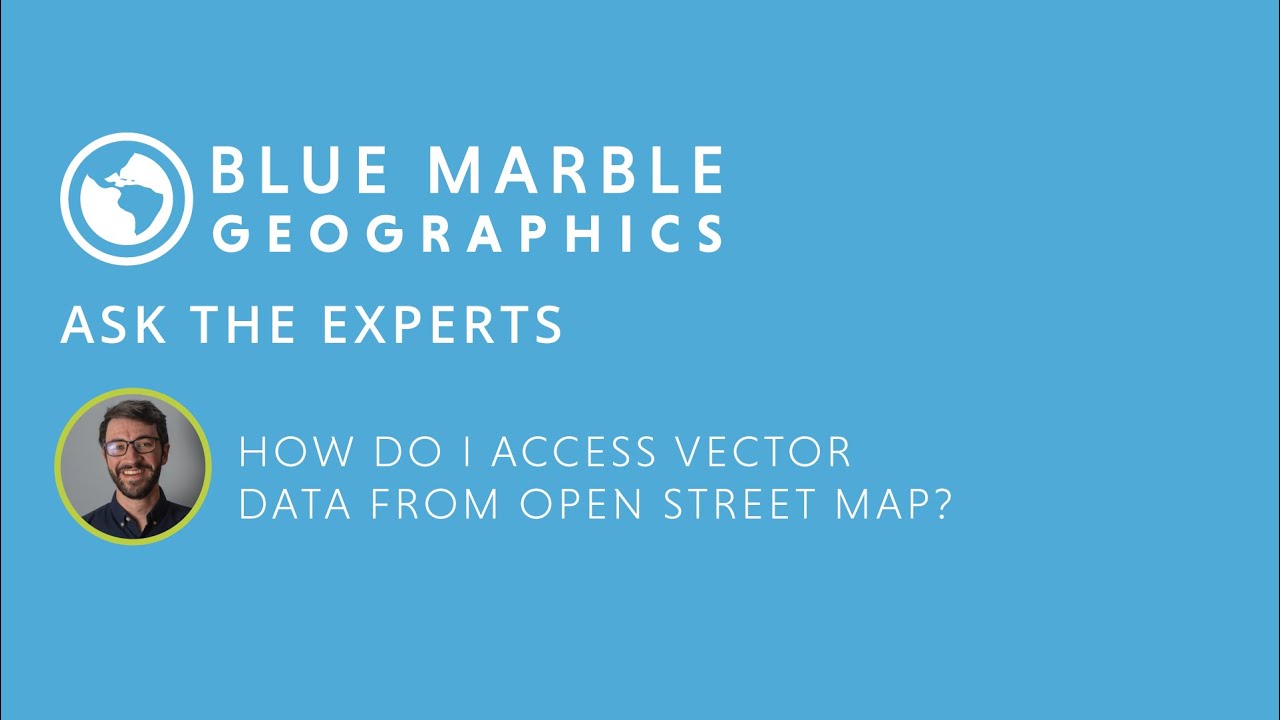 Ask the Experts: How do I Access Vector Data from Open Street Map ...