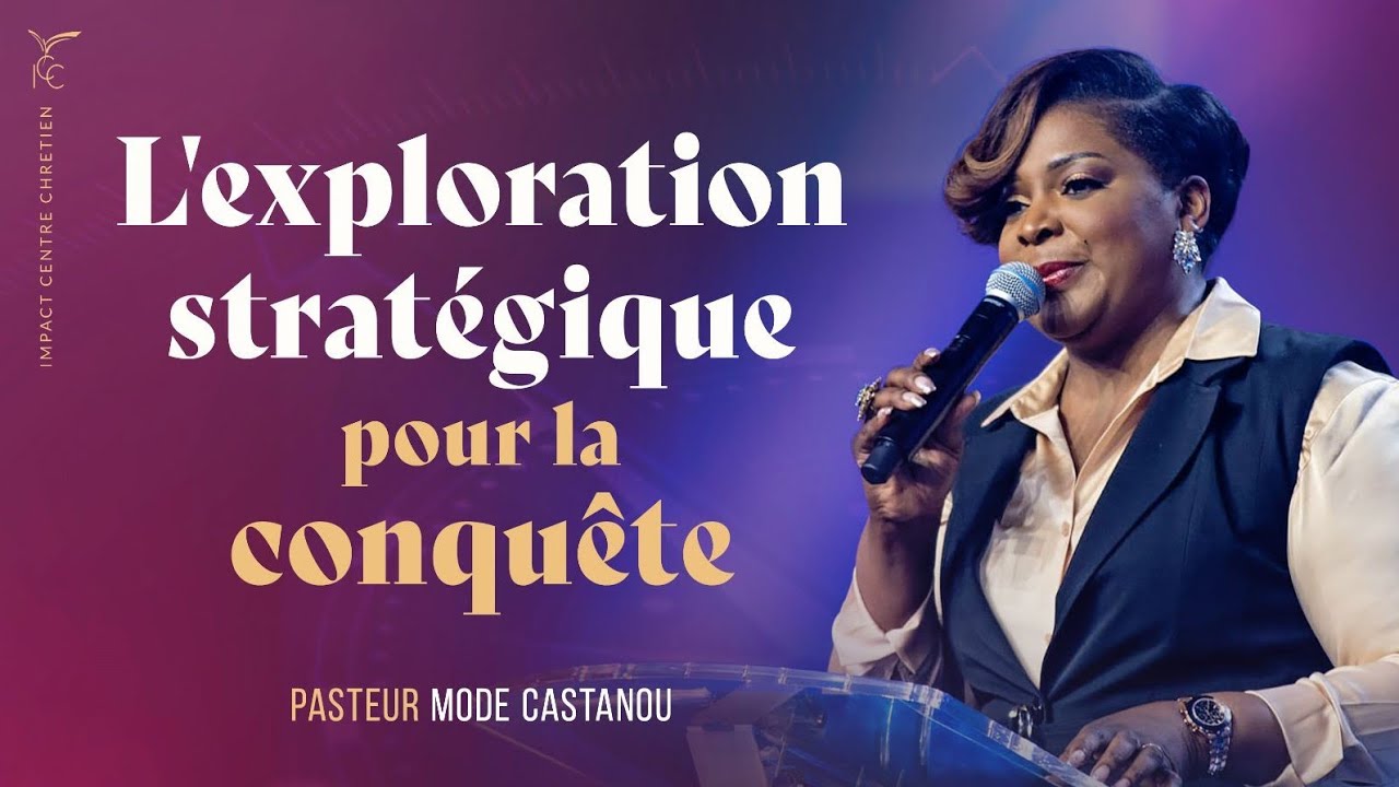 L'EXPLORATION STRATÉGIQUE POUR LA CONQUÊTE - PS MODESTINE CASTANOU ...