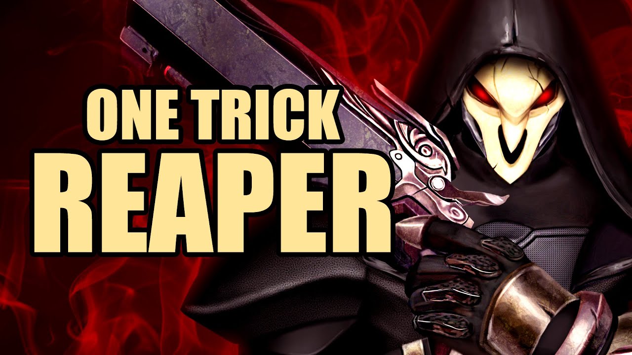 Overwatch: One Trick Reaper Guide - YouTube