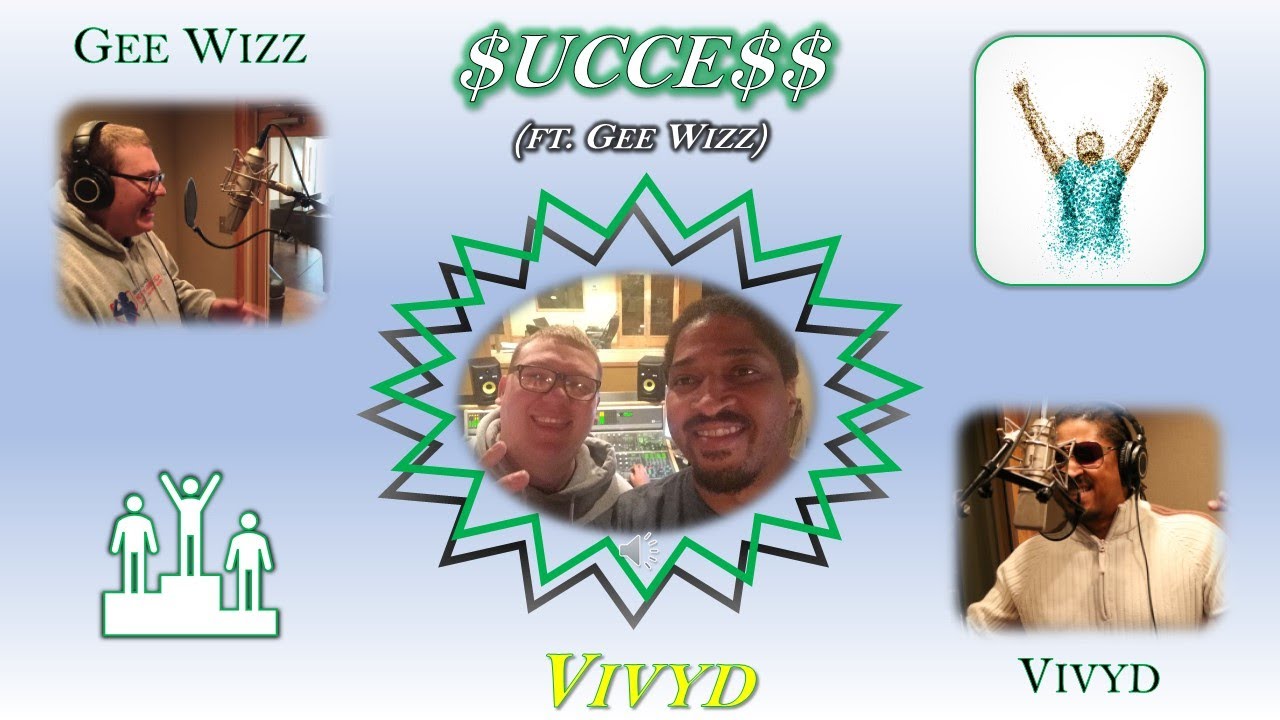 Vivyd - $ucce$$ (ft. Gee Wizz) - YouTube