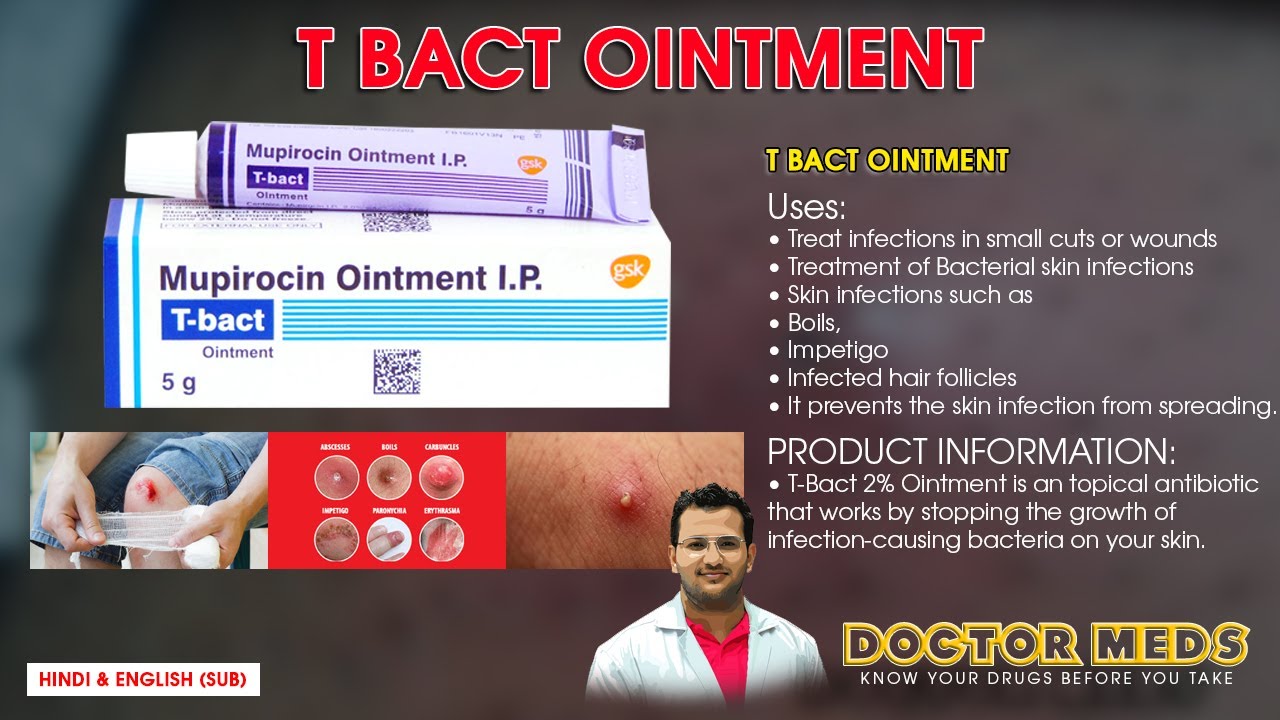 T Bact Ointment (Mupirocin)l Small Cuts or Wounds,Boils|Doctor Meds l ...