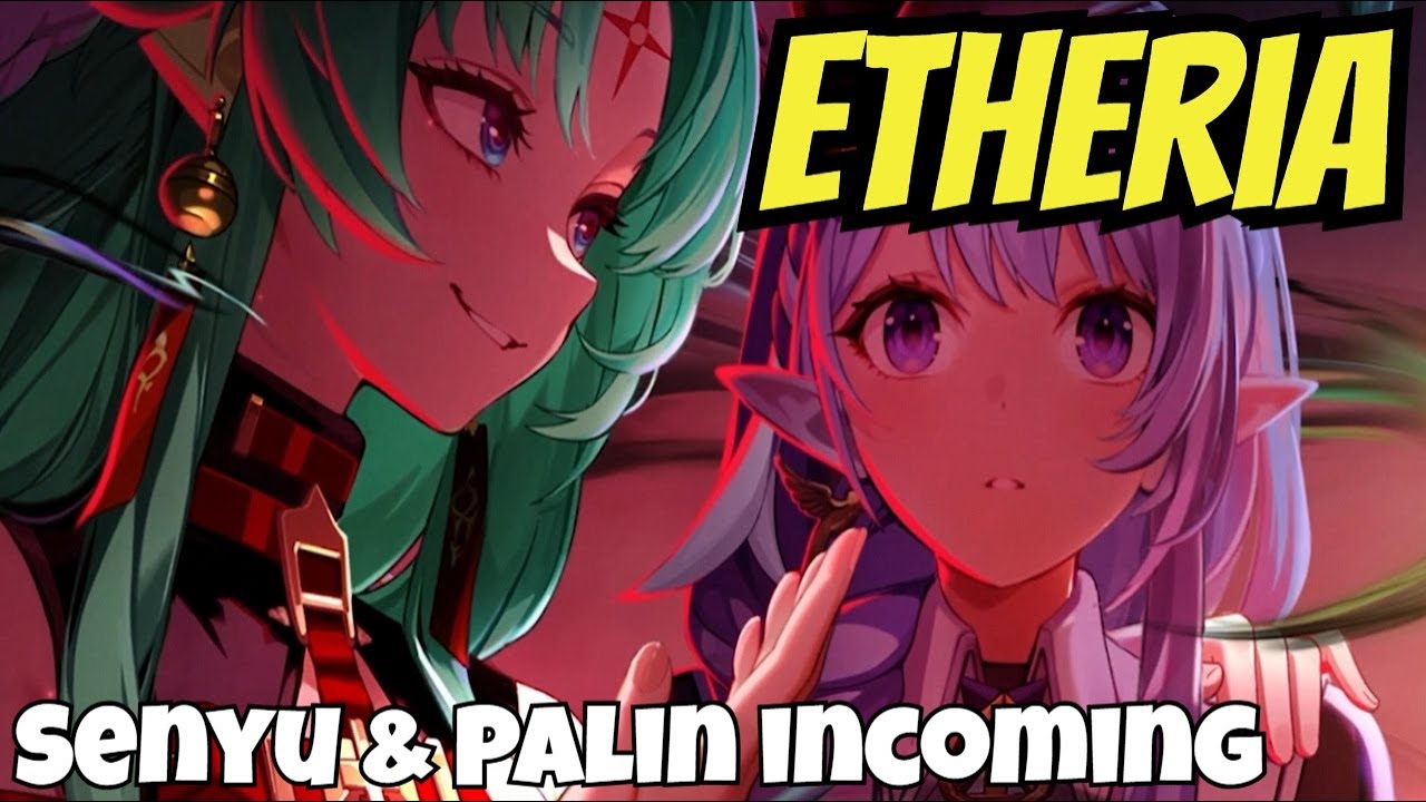 Etheria Restart - Senyu And Palin Coming Soon/Senyu Looks Interesting ...