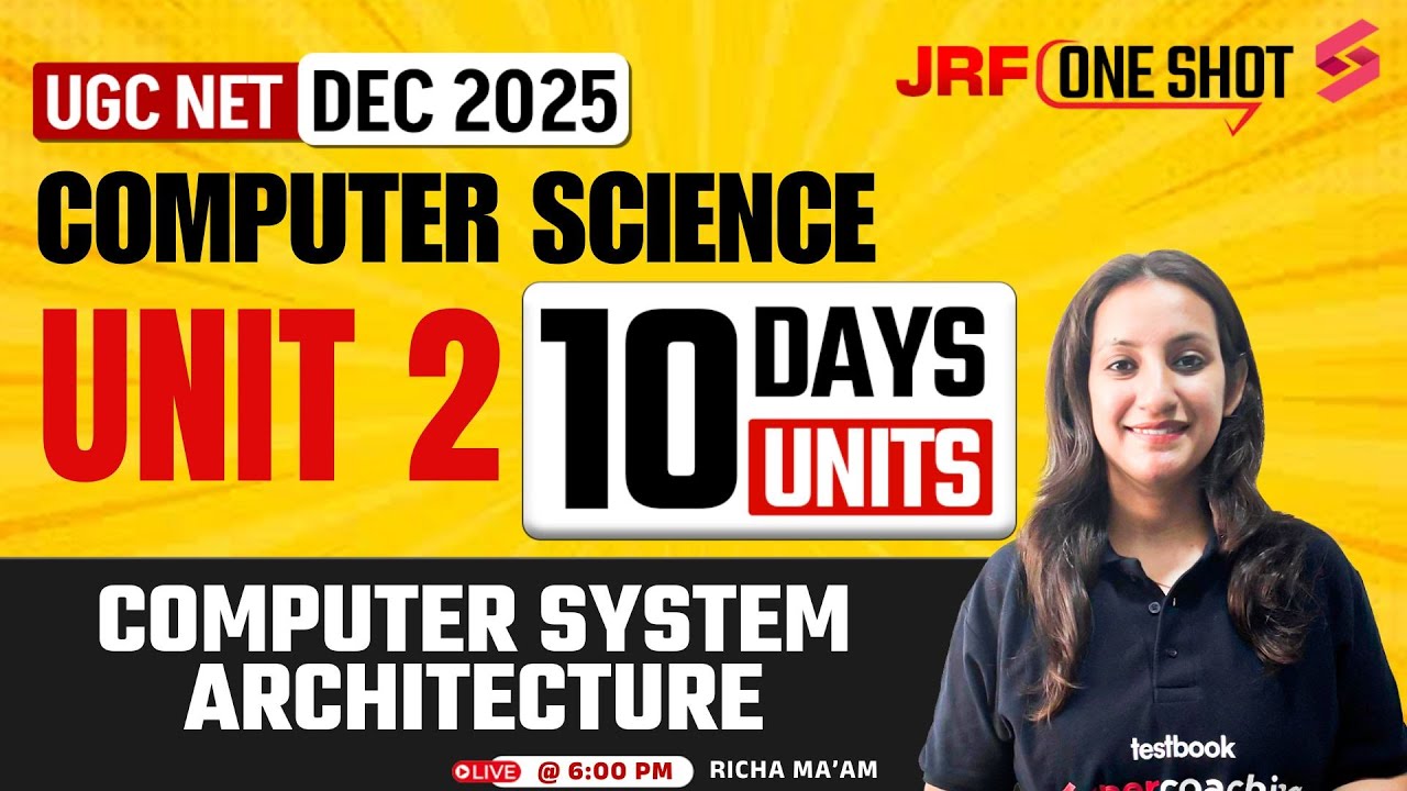 UGC NET Computer Science Unit 2 | Computer System Architecture UGC NET By Richa Mam - YouTube