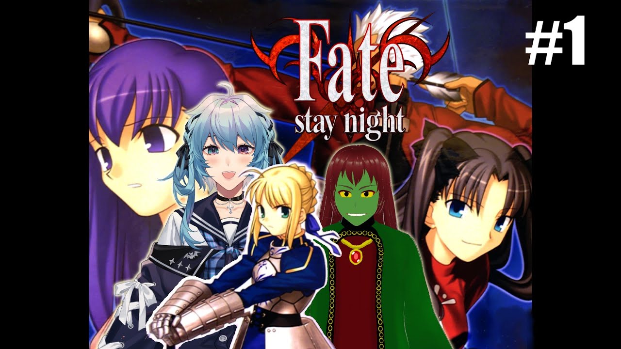 Fate/stay night stream 1: the original Holy Grail War (ft ...