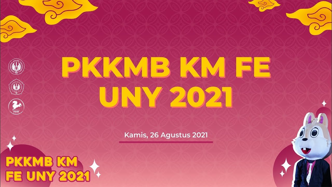 PKKMB FE UNY 2021 "Optimalisasi Peran Mahasiswa dalam Menghadapi Era ...