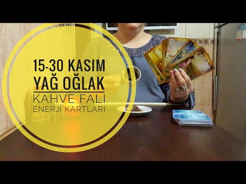 15-30 KASIM YAY OĞLAK ✨ KAHVE FALI VE KEHANET KARTLARI