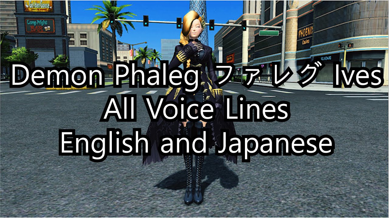 【PSO2】ファレグ | Demon Phaleg Ives Voice Lines (JP & ENG) - Timestamps in ...