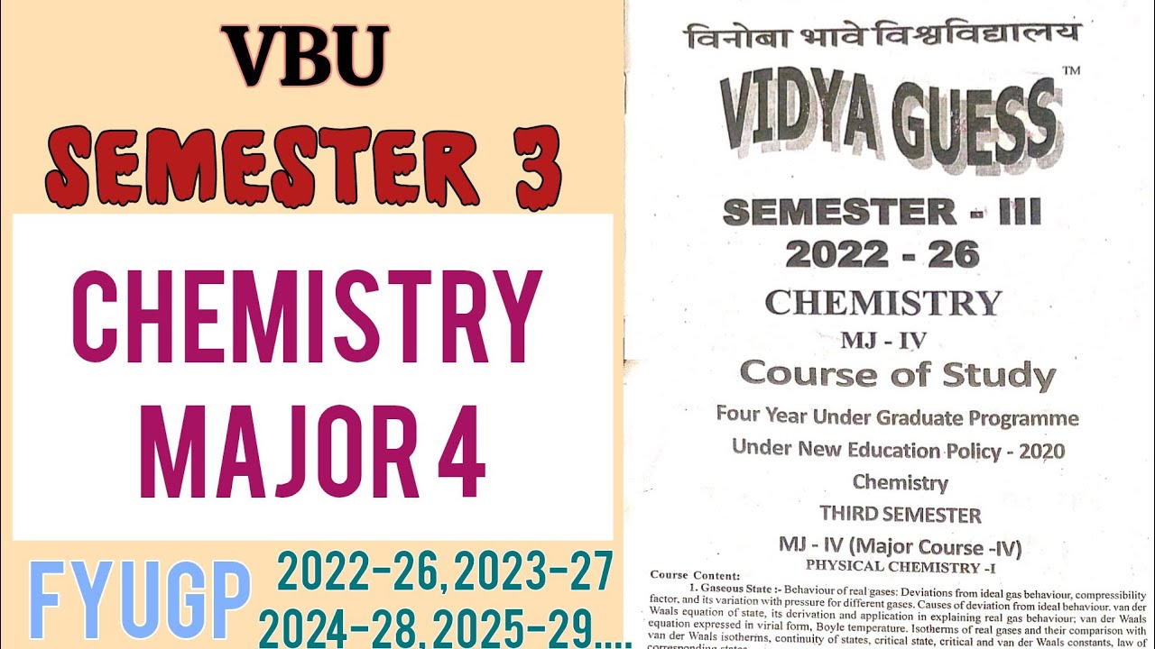 Major 4 Chemistry Vidya Guess Paper Semester 3 #physicalchemistry #vbu#fyugp #nep2023-27,22-26 ...