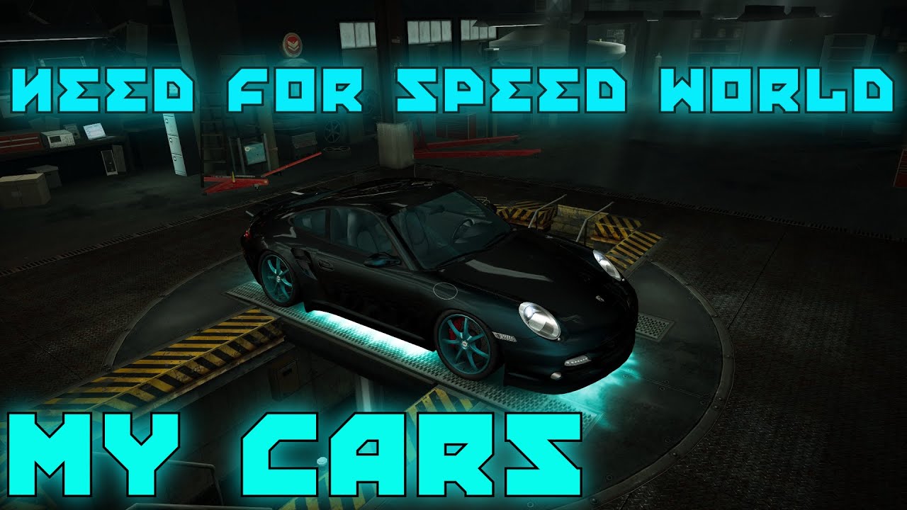*NEW* | Need for Speed World - My Cars | *UPDATED* - YouTube