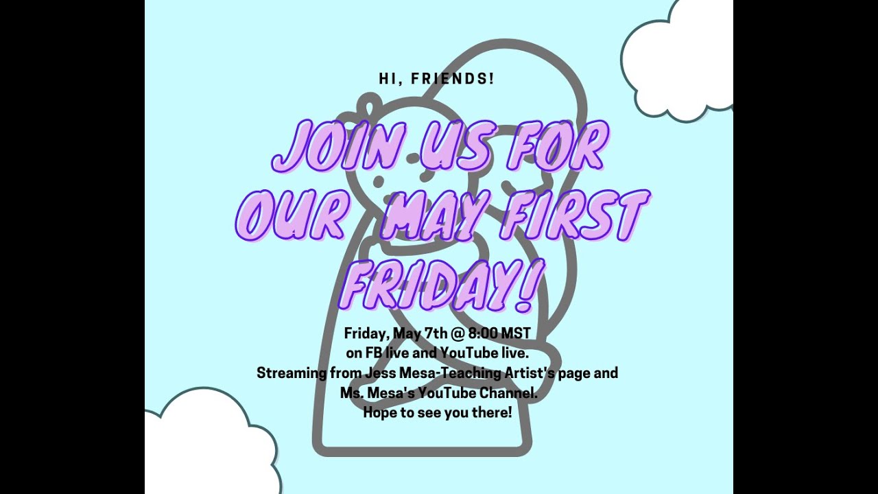 First Friday, May 2021 - YouTube