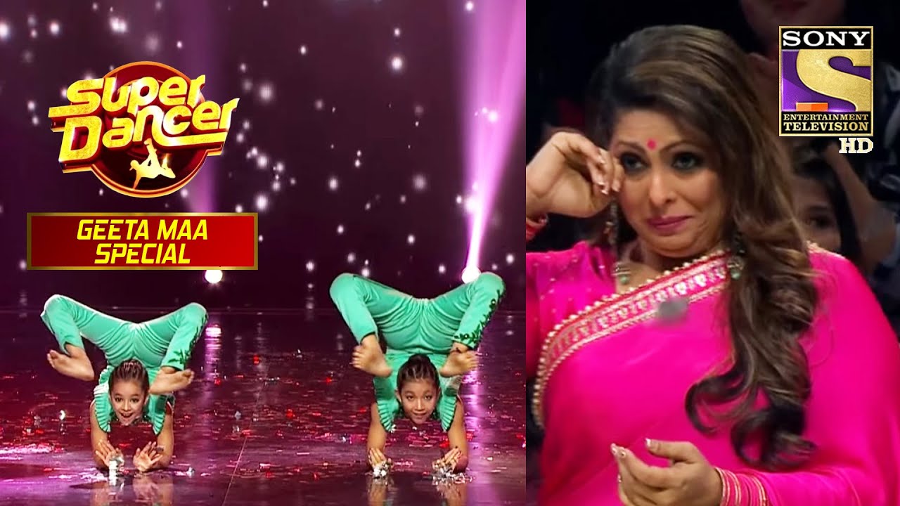यह Magical Performance देखकर Geeta Maa की आँखें हुई नम | Super Dancer ...