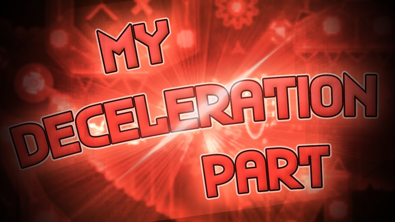 My Part In Decelerate by KrizHasALisp and More + A Shoutout! - YouTube