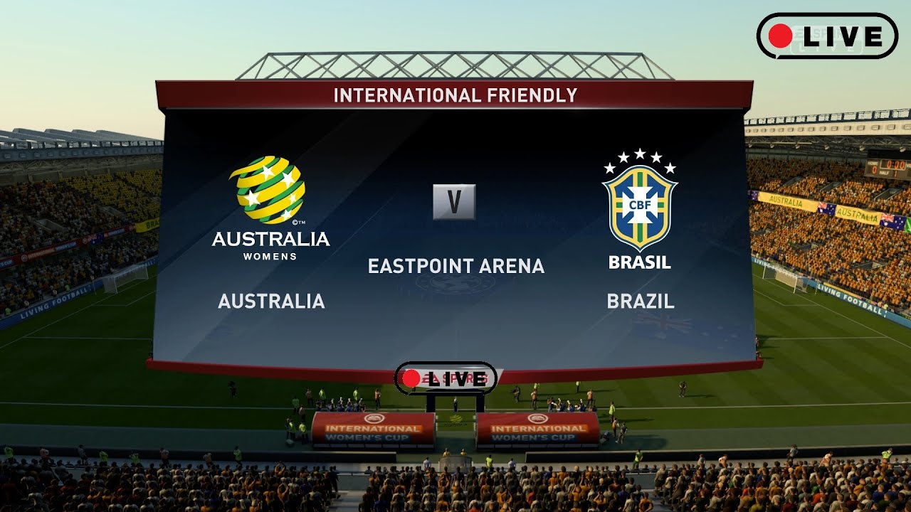 Australia vs. Brazil Women's International Friendly| Live. - YouTube