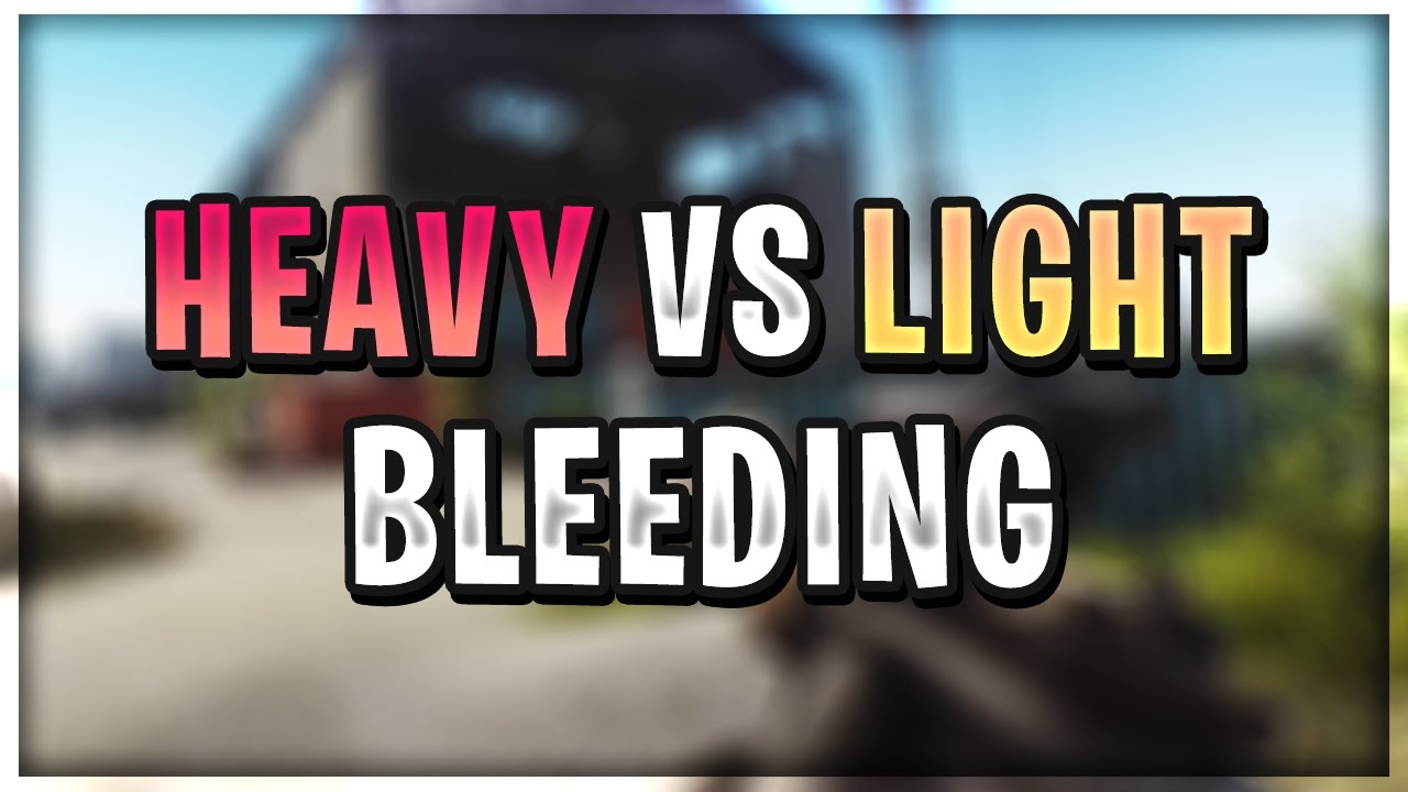 How to STOP Heavy Bleeding (Bleeding Types EXPLAINED) | Escape from ...