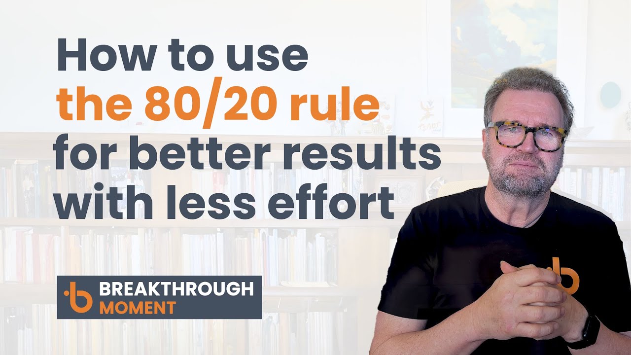 How to use the 80/20 rule for better results with less effort - YouTube