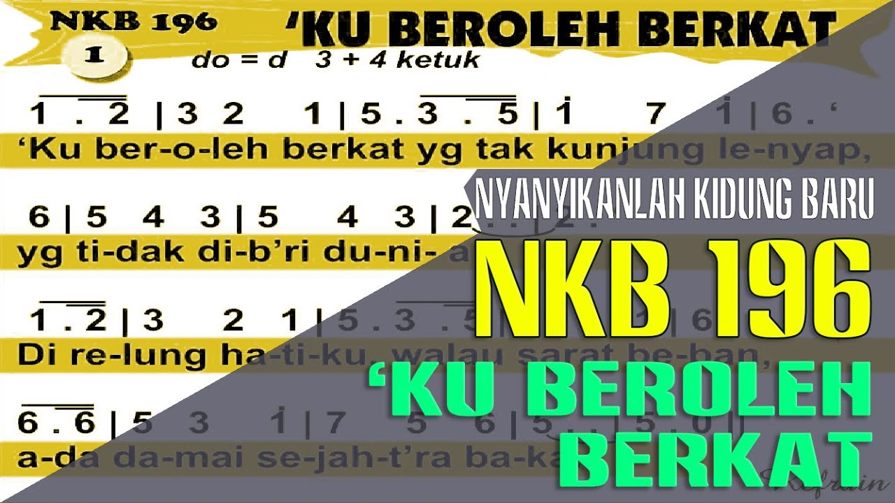 NKB 196 - ‘KU BEROLEH BERKAT - YouTube