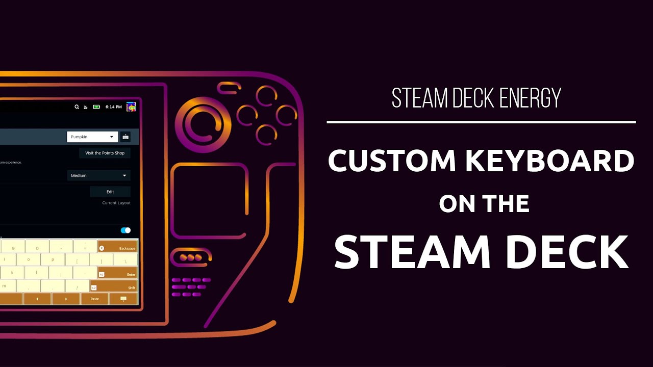 How to Customize Your Steam Deck Keyboard - YouTube