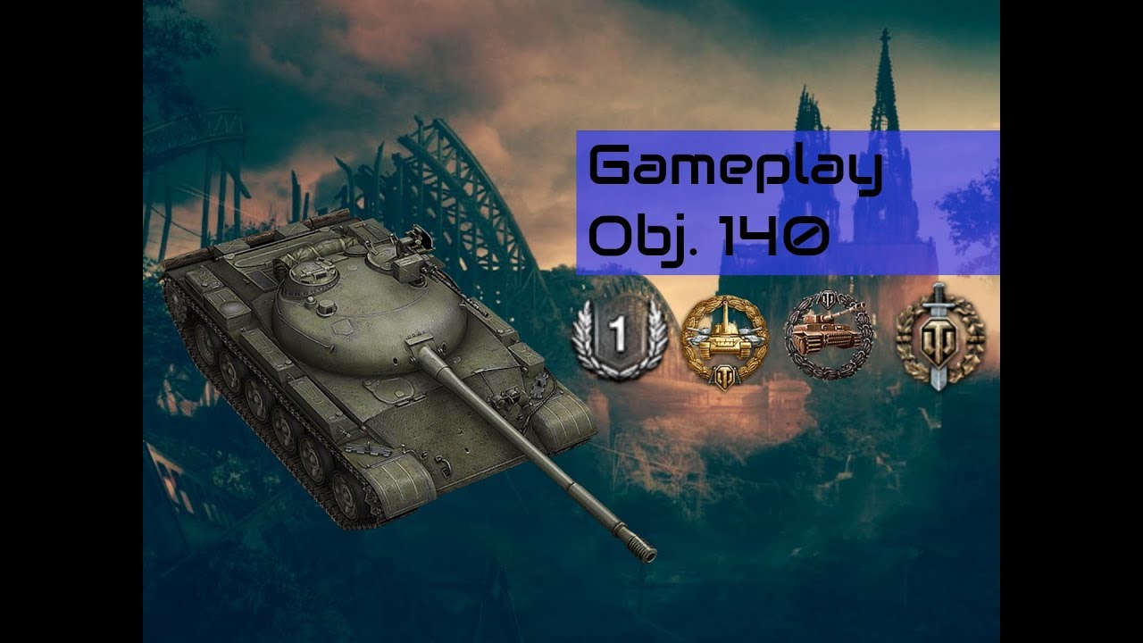 World of Tanks - Object 140 Gameplay Xbox/PS4 - YouTube