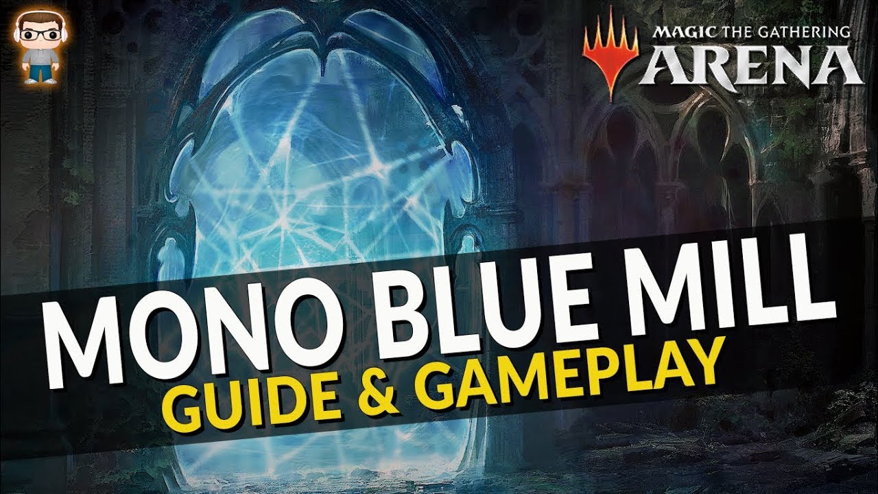 MONO BLUE MILL MTG | Deck Guide & Gameplay | MTG Arena - YouTube