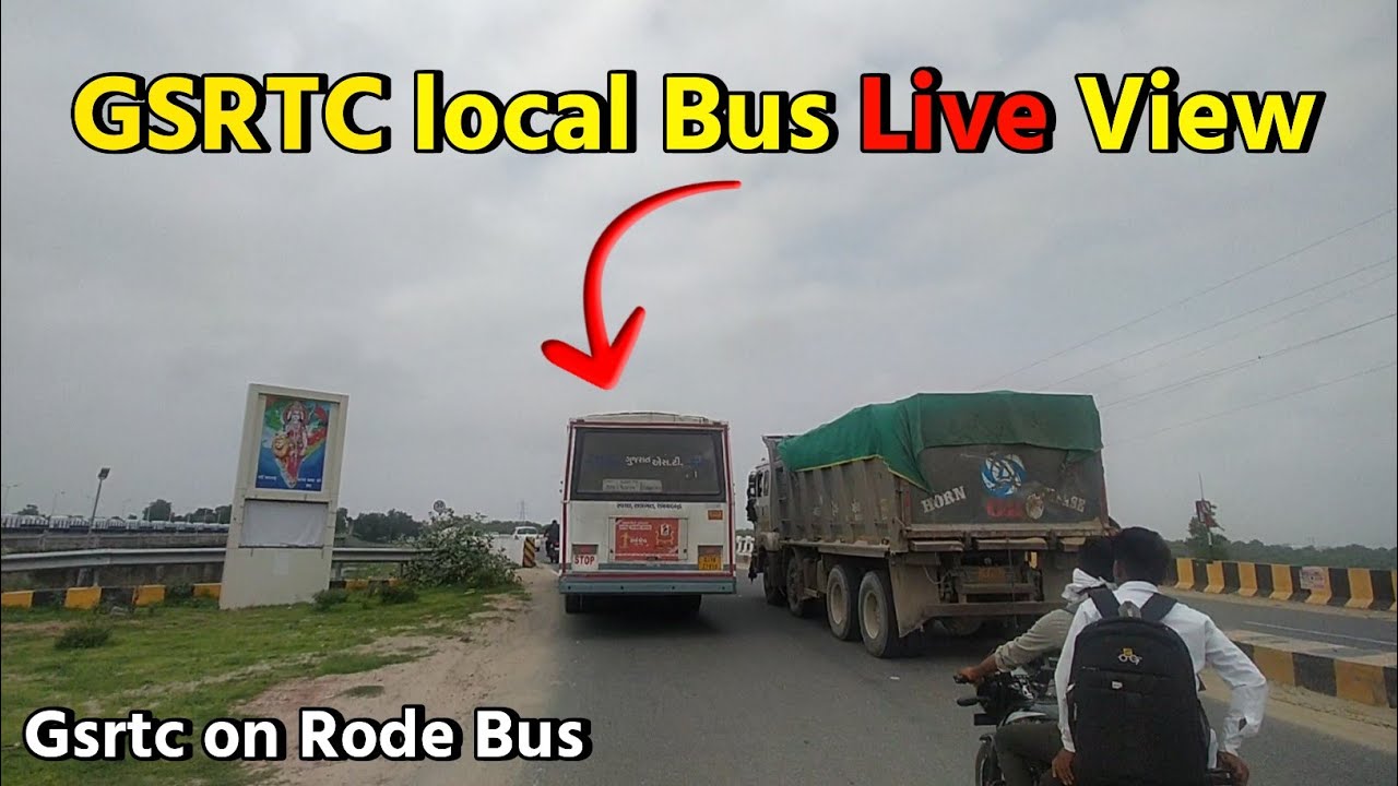 GSRTC Local Bus Live Viws| Gsrtc Local Bus |On Rode| Gsrtc Gujarat ...