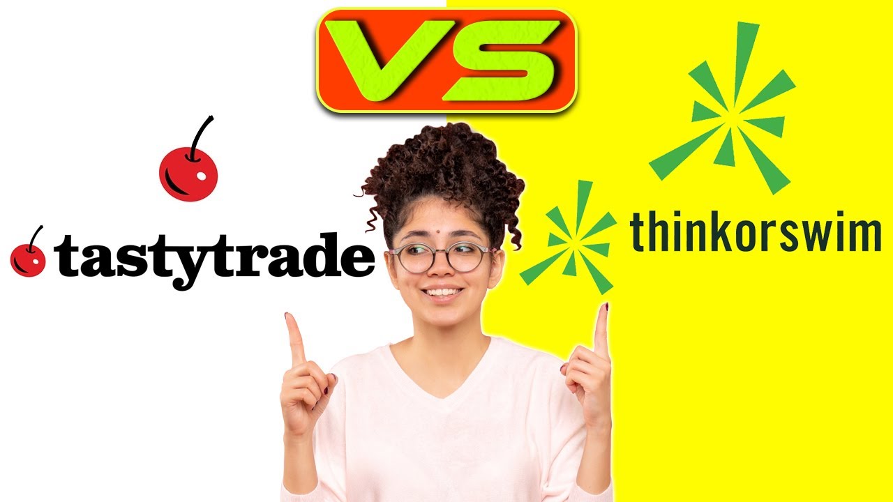 Tastytrade (Tastyworks) vs Thinkorswim - (Which is the Best Online ...
