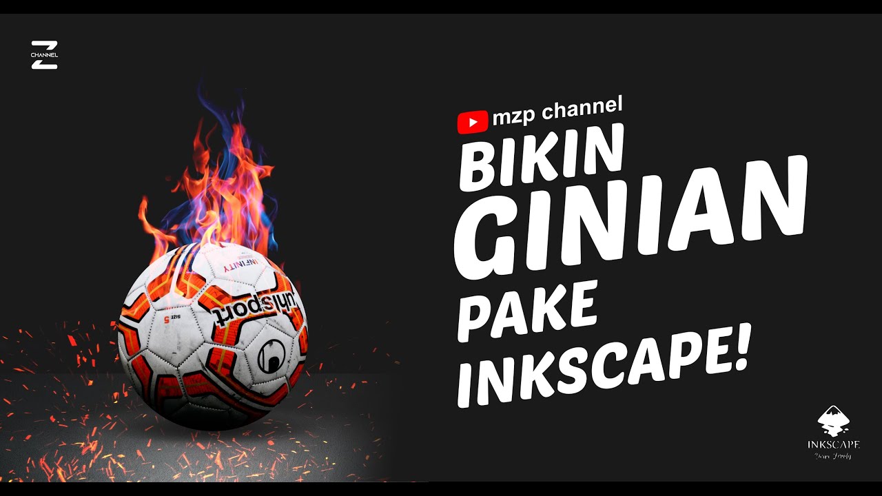 BELAJAR MANIPULASI DESAIN "FIRE BALL" PAKE INKSCAPE - YouTube