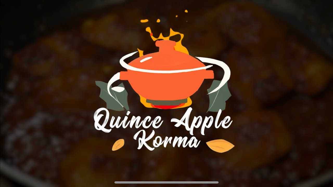 Quince Apple Korma - YouTube