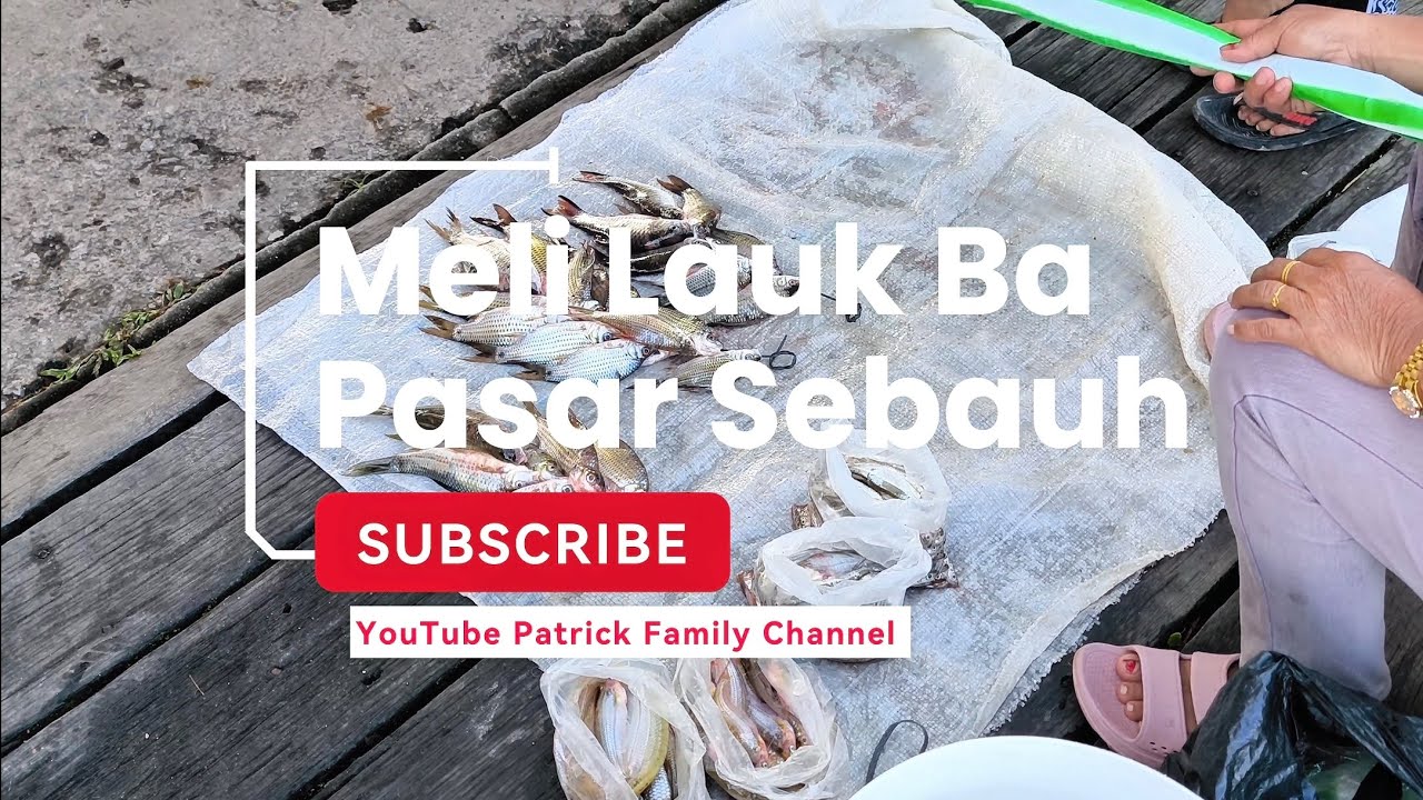 Meli Lauk Ba Pasar Sebauh (Enda Ampit ikan tapah) - YouTube