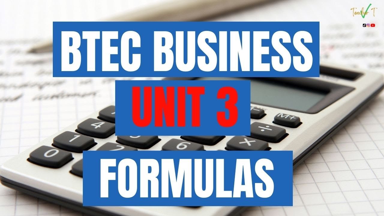 BTEC NATIONAL BUSINESS UNIT 3 FORMULAS - You Need To Know These For ...