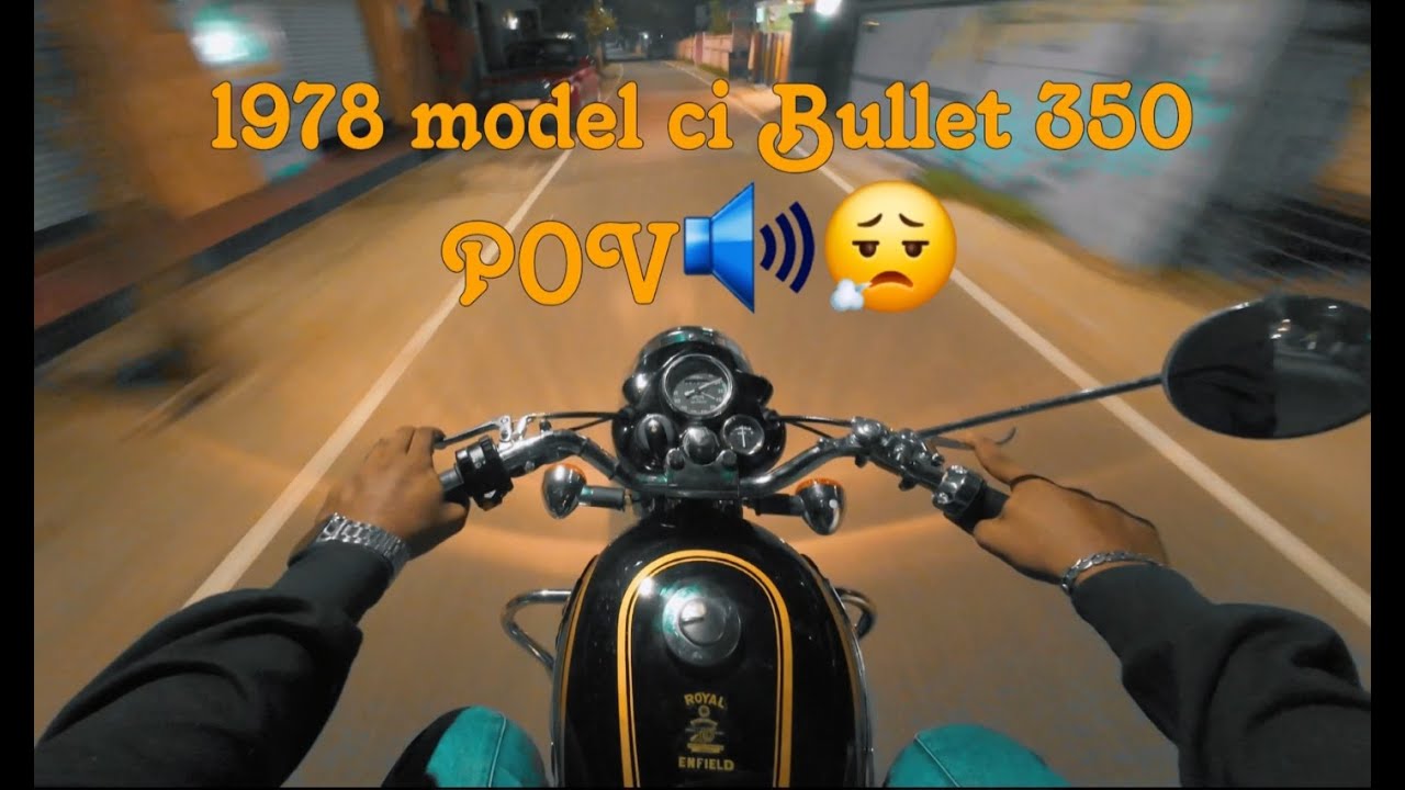 1978 model ci BULLET 350 POV🔊💥 - YouTube