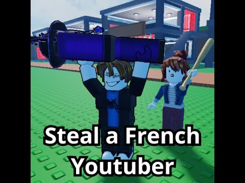 Live Steal a French Youtuber - YouTube
