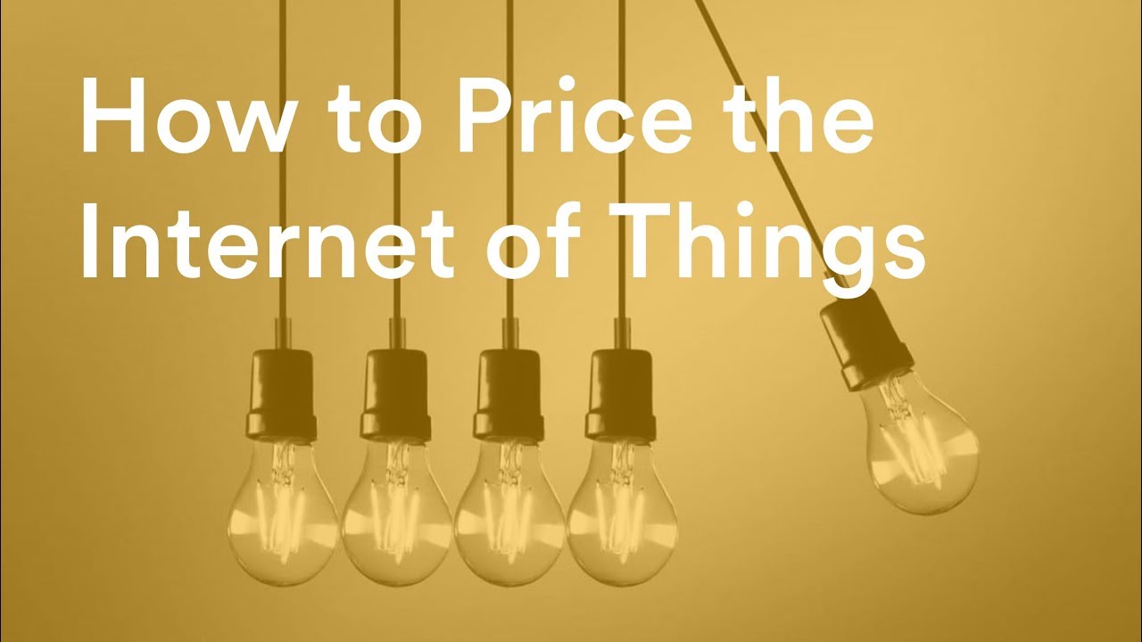 How to Price the Internet of Things - YouTube