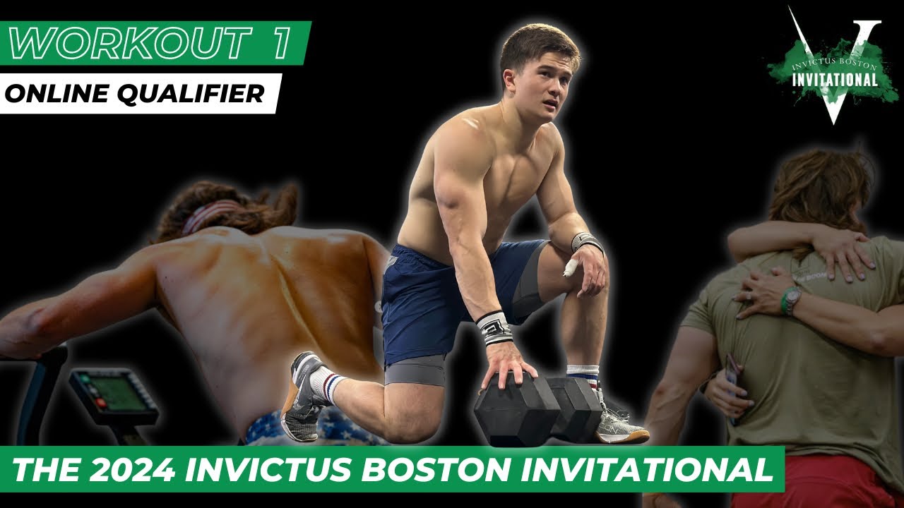 The 2024 Invictus Boston Invitational - Online Qualifier Workout 1 ...