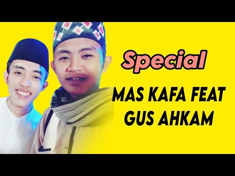 SPECIAL MAS KAFA DUET GUS AHKAM SHOLAWAT JIBRIL - YouTube