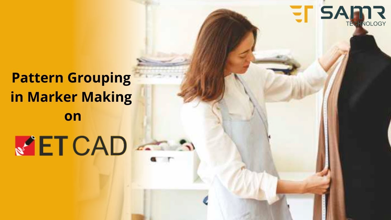 Marker Making "Pattern Grouping" in ET CAD - YouTube