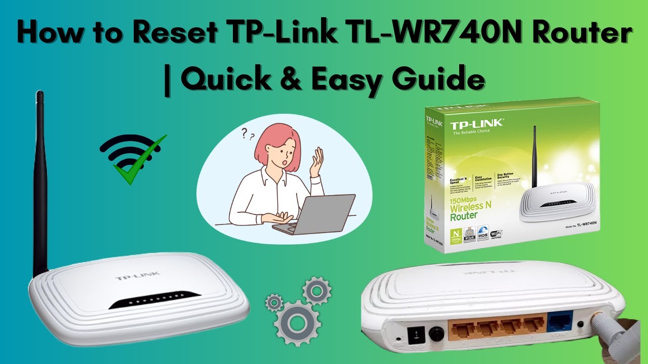 How to Reset TP-Link TL-WR740N Router | Quick & Easy Guide - YouTube