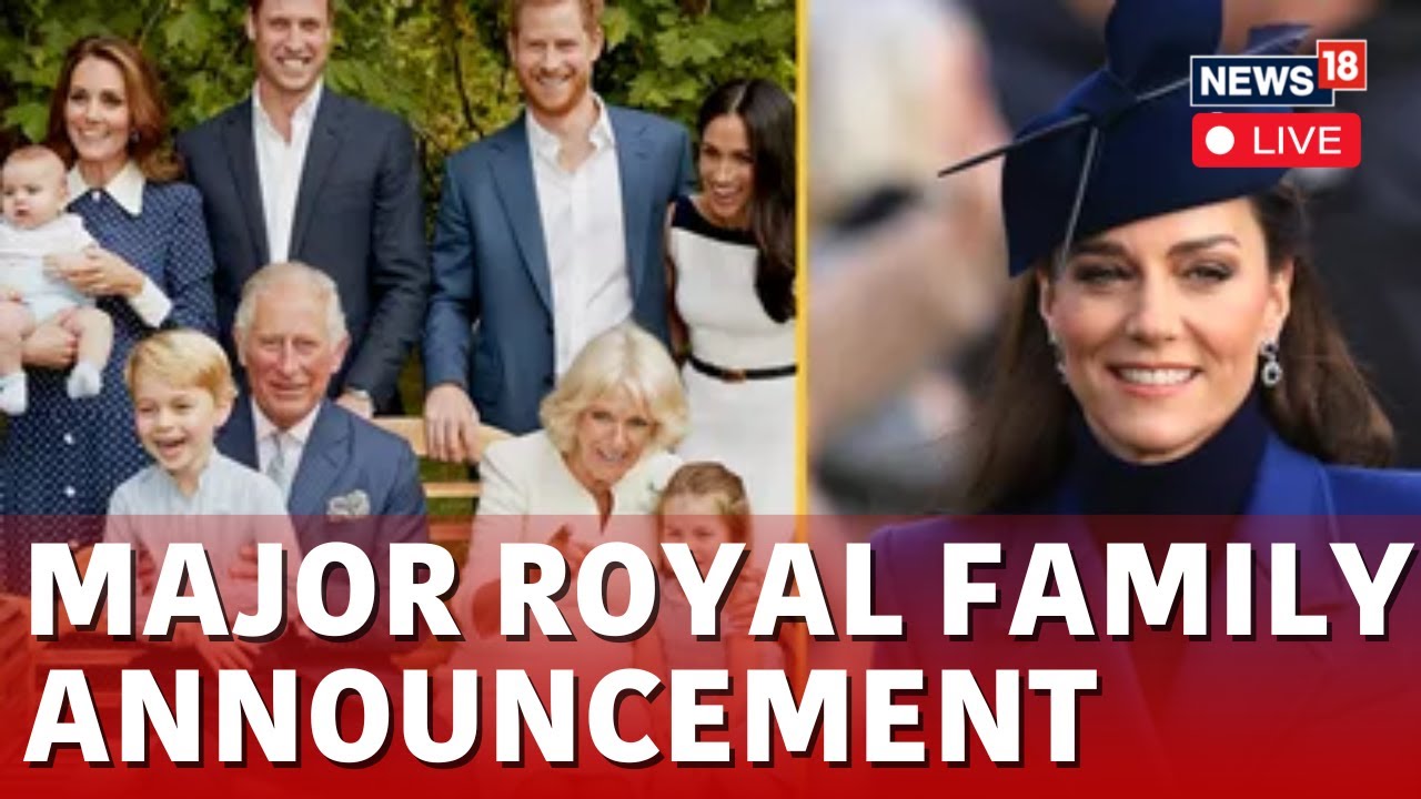 Royal Family LIVE News | Extremely Important Update Likely At Any ...