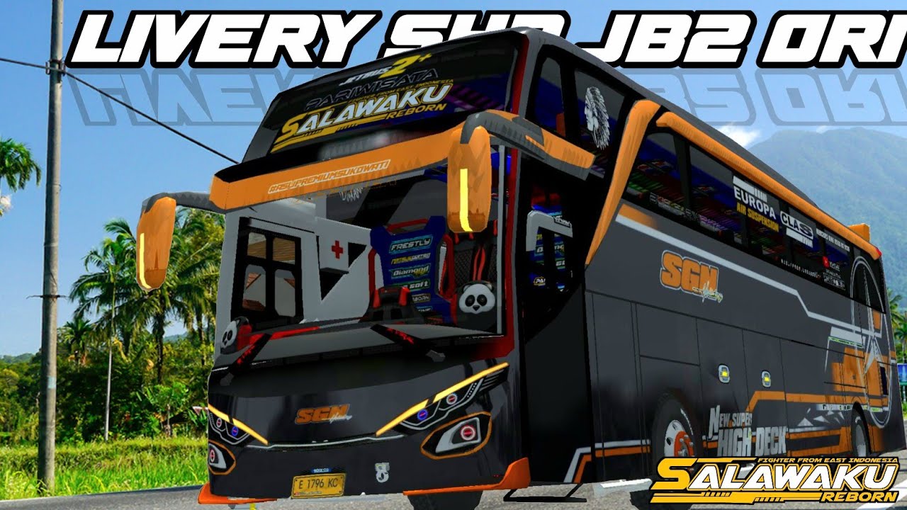 SHARE LIVERY SHD JB2 ORI SGN HOLIDAY SALAWAKU Reborn BUSSID V4.0.4 | # ...