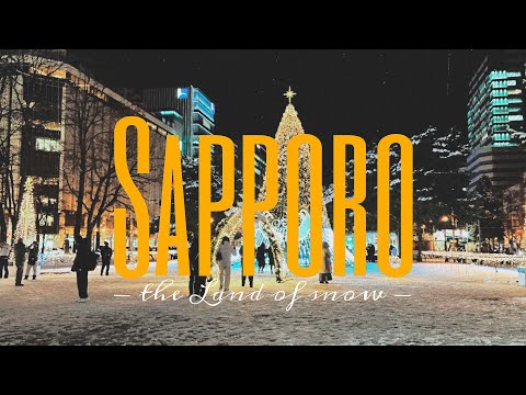 【Short PR video】Welcome to the land of snow— Sapporo.(North Japan)